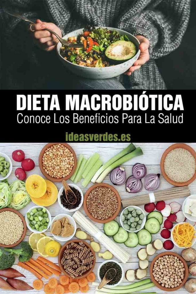 Beneficios para la salud de una dieta macrobiótica - Ideas Verdes